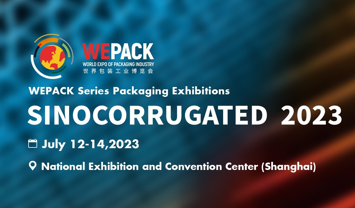 WEPACK 2023 scheduled for July at National Exhibition and Convention Center in Shanghai | PaperFIRST