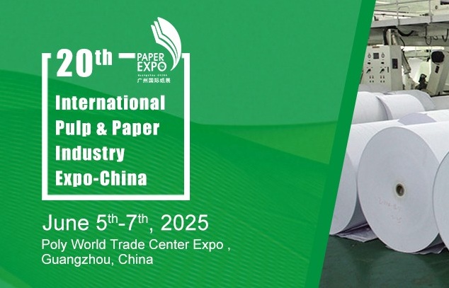 The 20th International Paper Expo - China awaits you in Guangzhou on ...
